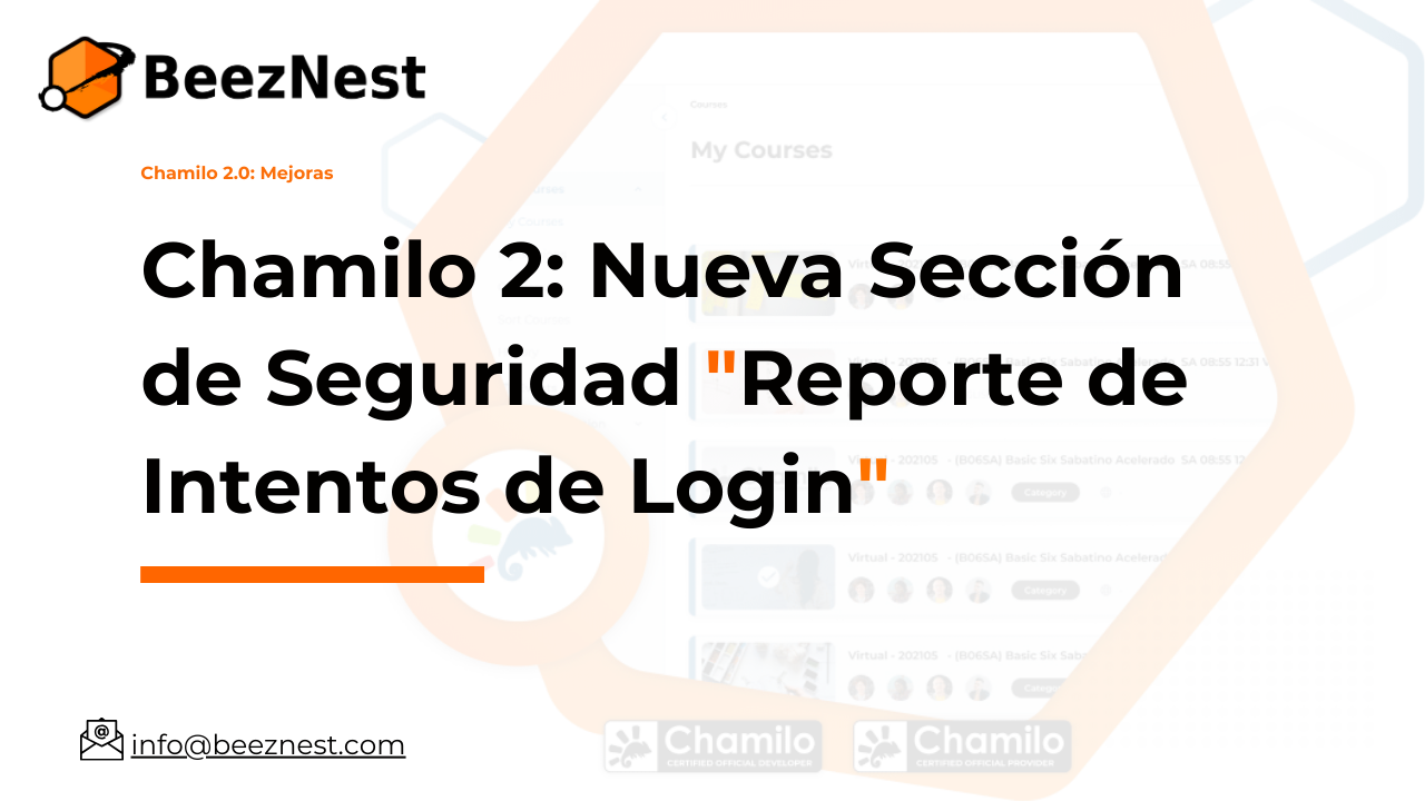 Chamilo 2: Nueva Sección de Seguridad "Reporte de Intentos de Login" | BeezNest